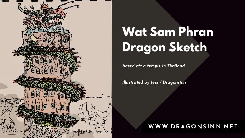 Wat Sam Phran, Dragon Sketch - Dragonsinn.net